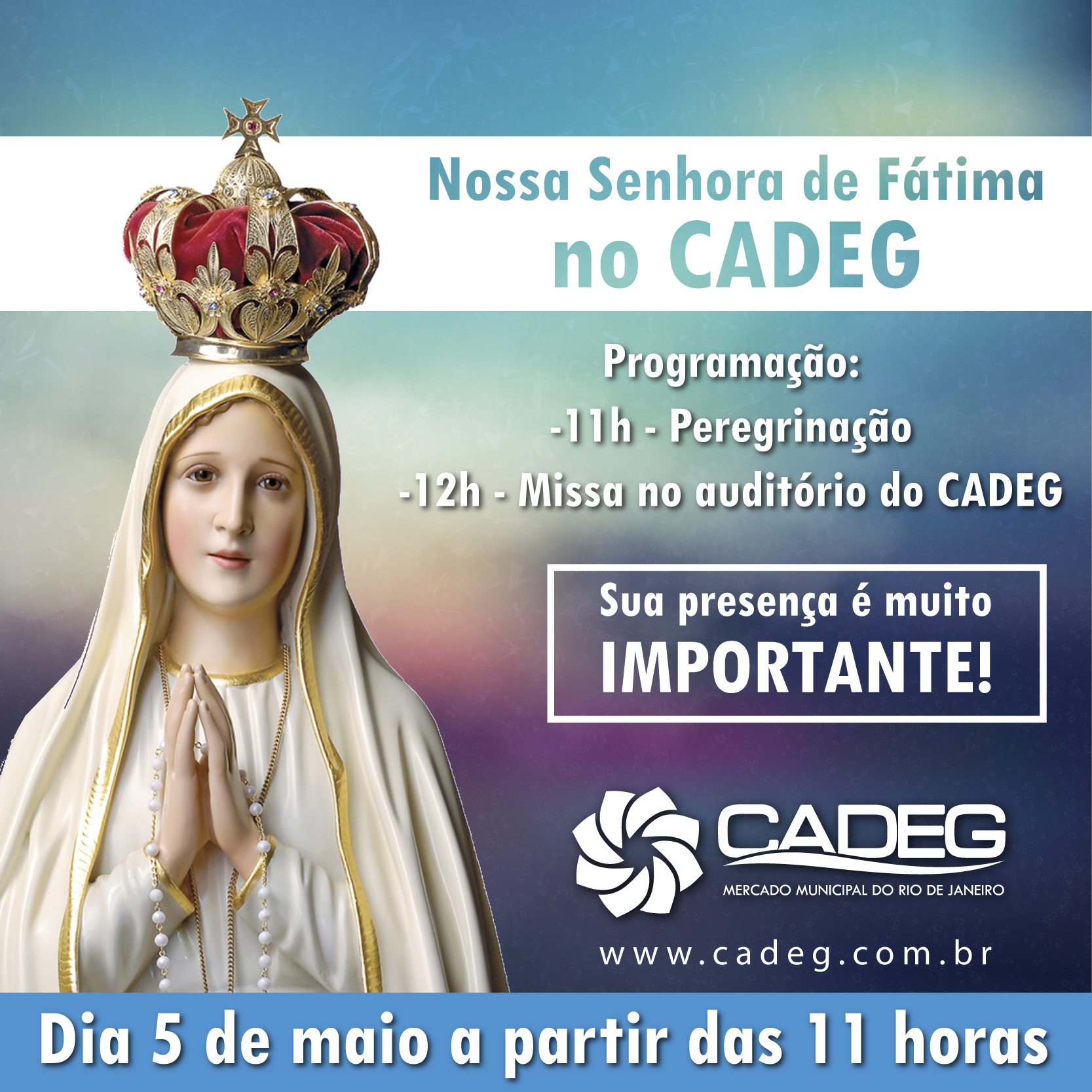 Peregrinação N.Sra. de Fátima - CADEG